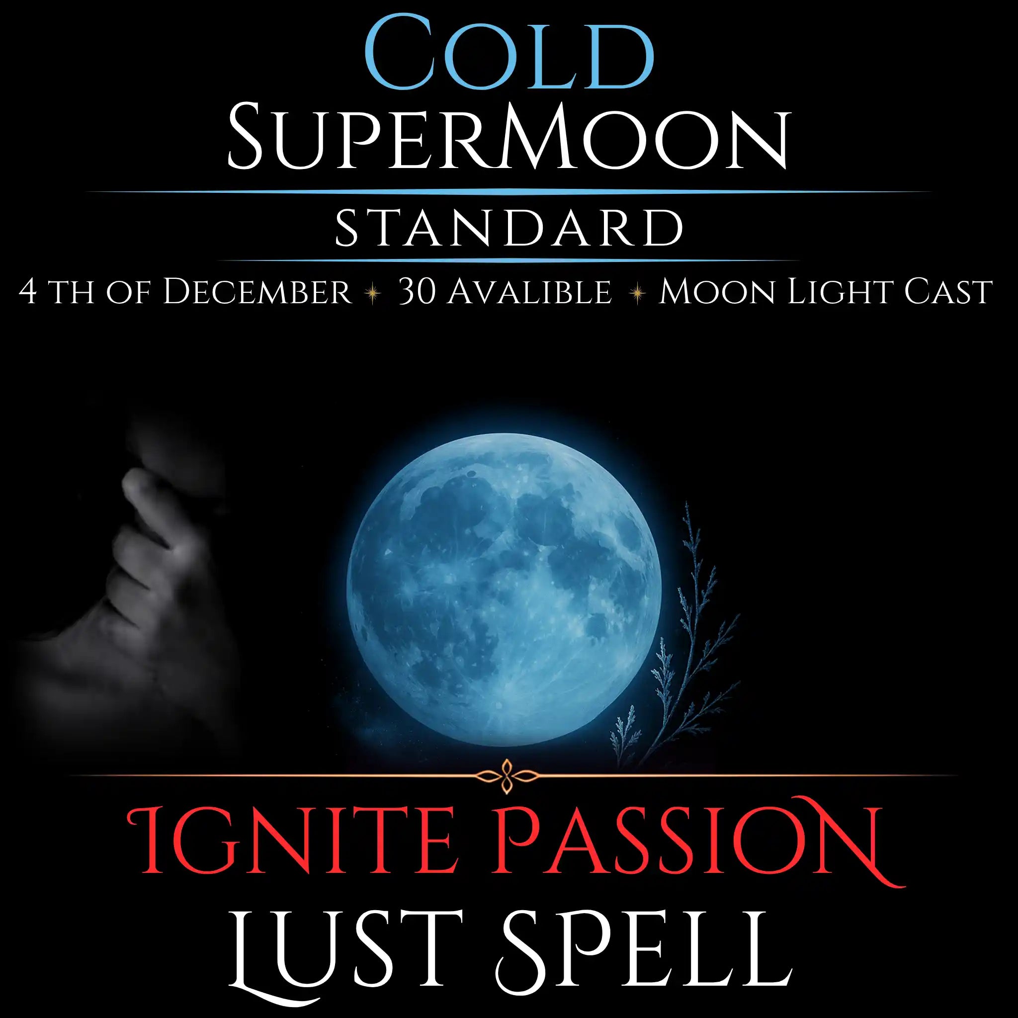 Cold SuperMoon Ignite Passion And Lust Spell – Wildwood Witch By Freya